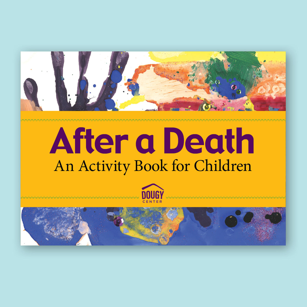 After a Death: An Activity Book for Children | Grief & Loss – Dougy ...