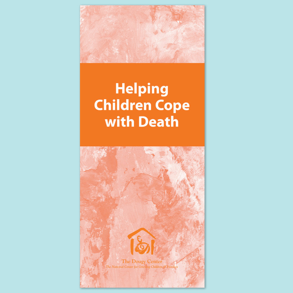 Helping Children Cope with Death | Grief Brochure – Dougy Center Bookstore
