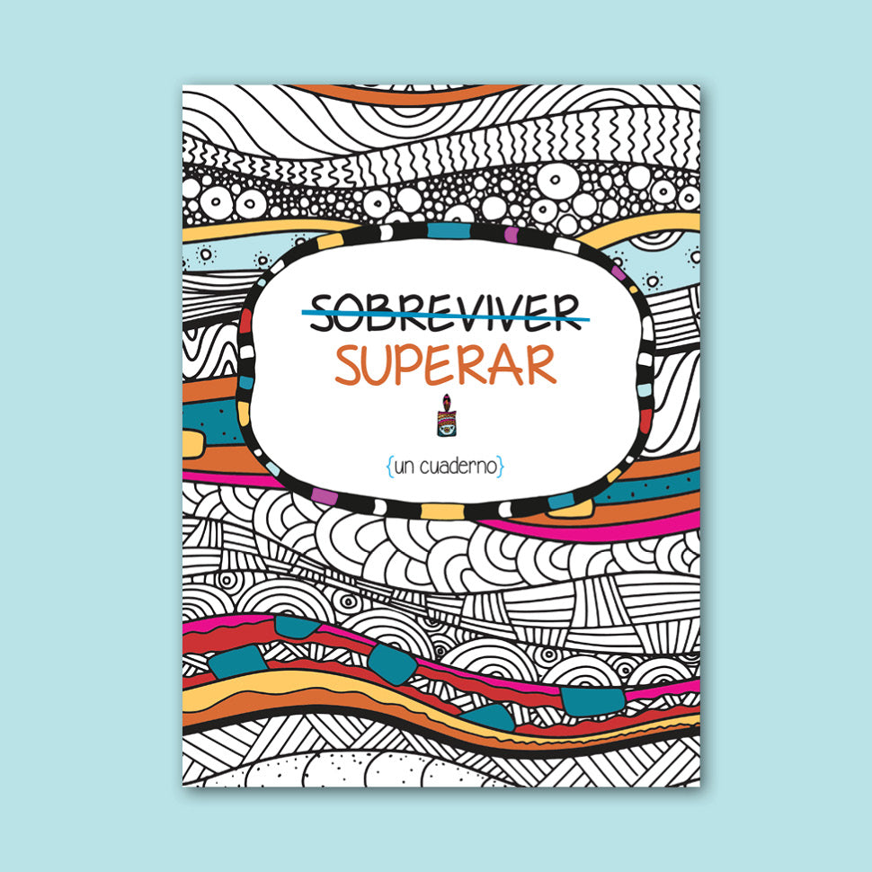 Sobrevivir/Superar: Un Cuarderno – Dougy Center Bookstore