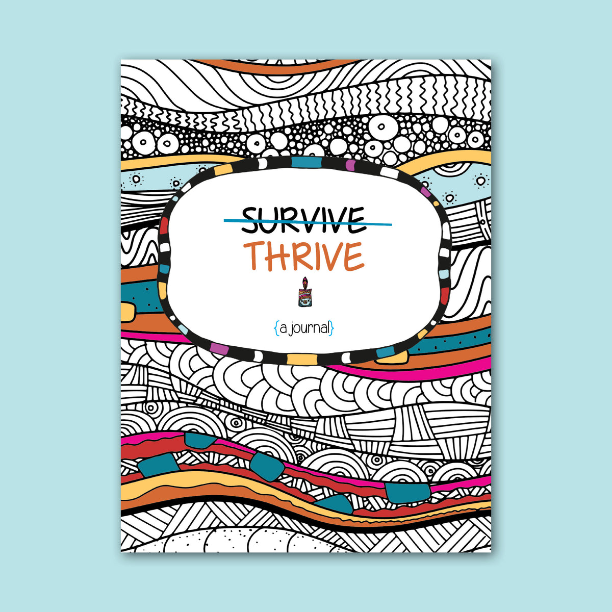 Survive/Thrive: A Journal for Youth in Foster Care – Dougy Center Bookstore